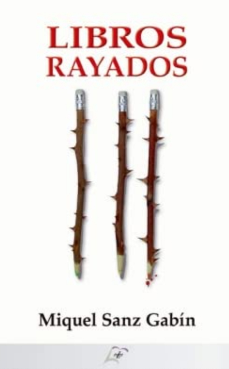 Reseña: «Libros rayados» de Miquel Sanz Gabín – Rosa Garrido